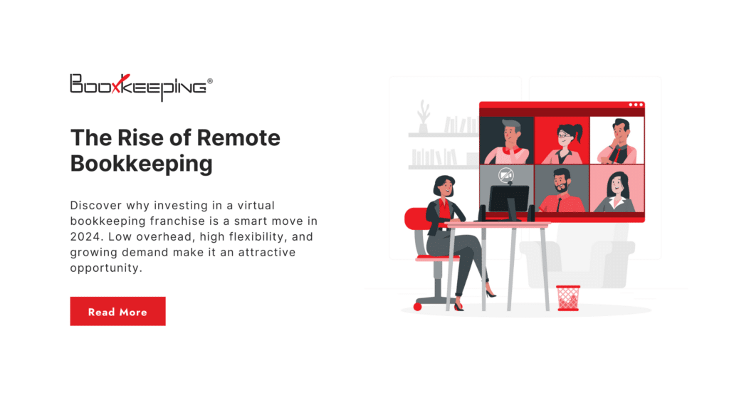 The Rise of Remote Bookkeeping: Why a Virtual Bookkeeping Franchise is ...